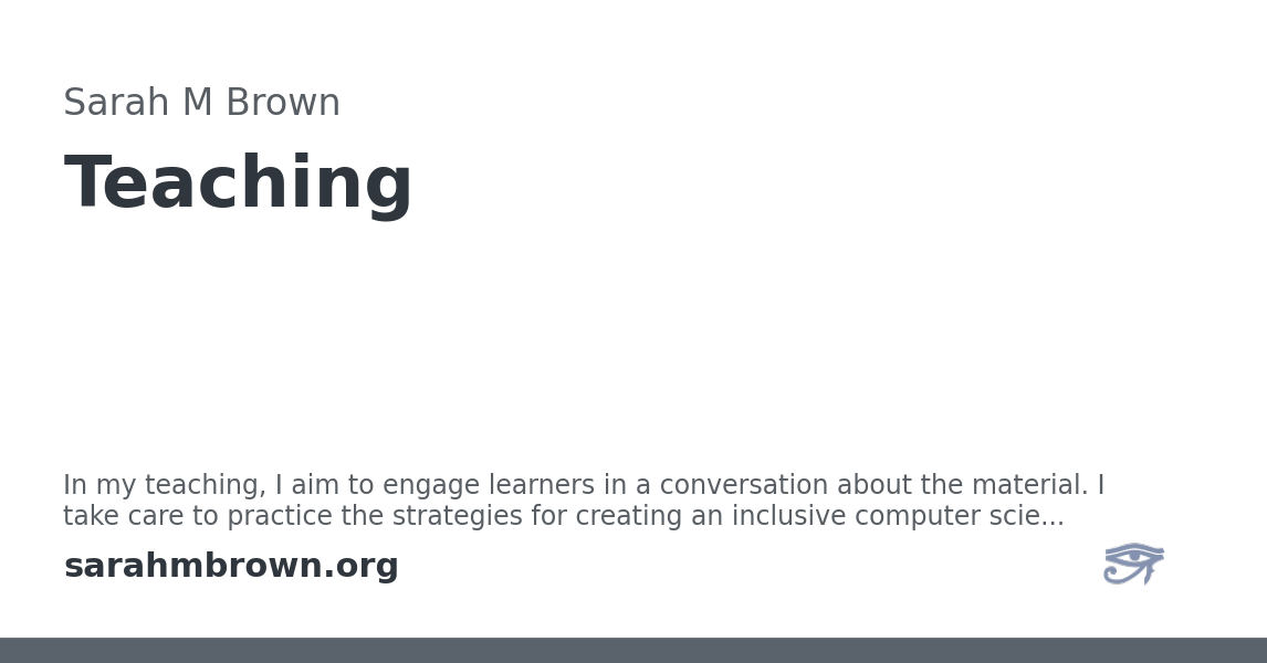 Teaching — Sarah M Brown